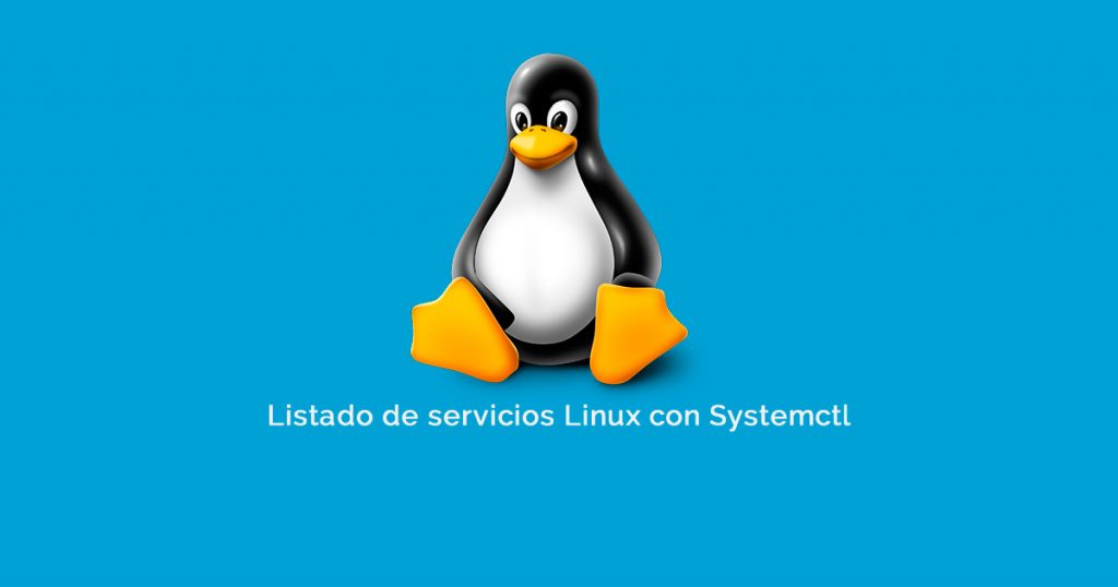 Listado de servicios Linux con Systemctl • EXTASSIS NETwork Tutoriales