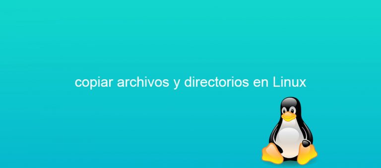 Cómo copiar archivos y directorios en Linux • EXTASSIS NETwork Tutoriales